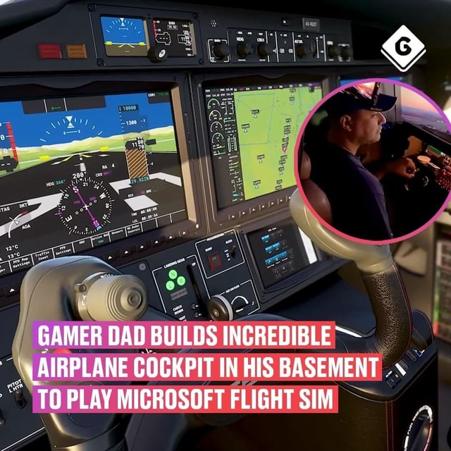 GAMER DAD BUILDS INCREDIBLE AIRPLANE COCKPIT IN HIS BASEMENT TO PLAY ...