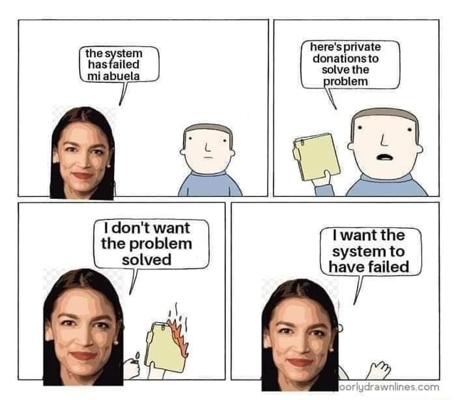 The system hasfailed miabuela here's private donationsto solve the problem don't want the ...