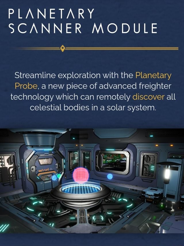 PLANETARY SCANNER MODULE Streamline exploration with the Planetary ...