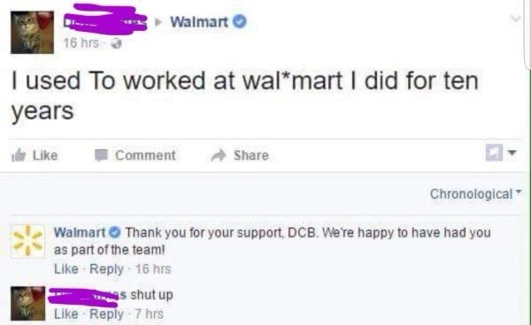 " Walmart @ 16 hrs- @ I used To worked at walmart I did for ten years ...