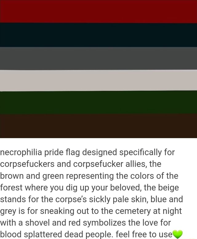 Necrophilia pride flag designed specifically for corpsefuckers and ...