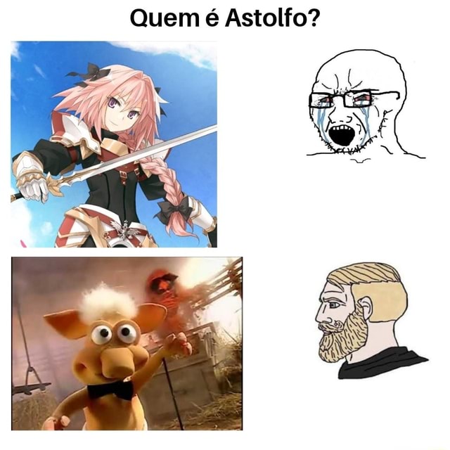 Quem é Astolfo? - iFunny