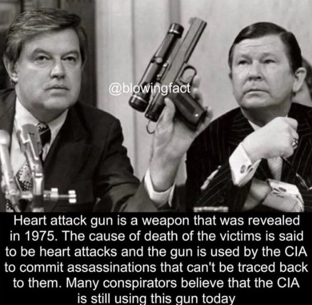 Heart attack gun is a weapon that was revealed in 1975. The cause of ...