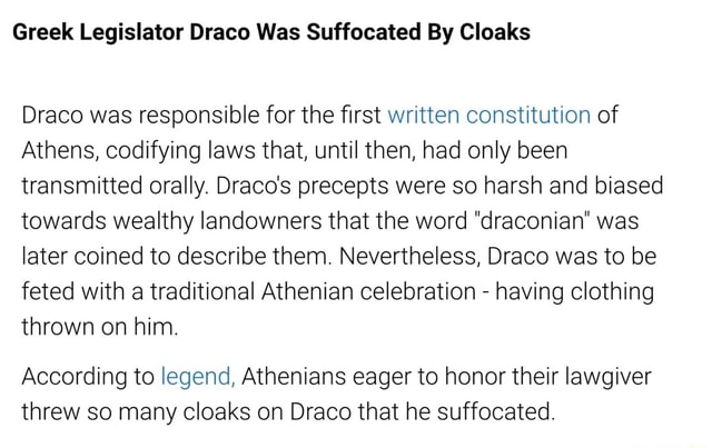 Greek Legislator Draco Was Suffocated By Cloaks Draco was responsible ...