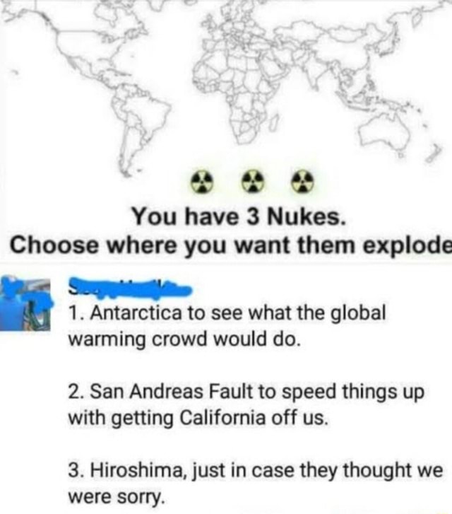 OS You have 3 Nukes. Choose where you want them explode vI 1 ...