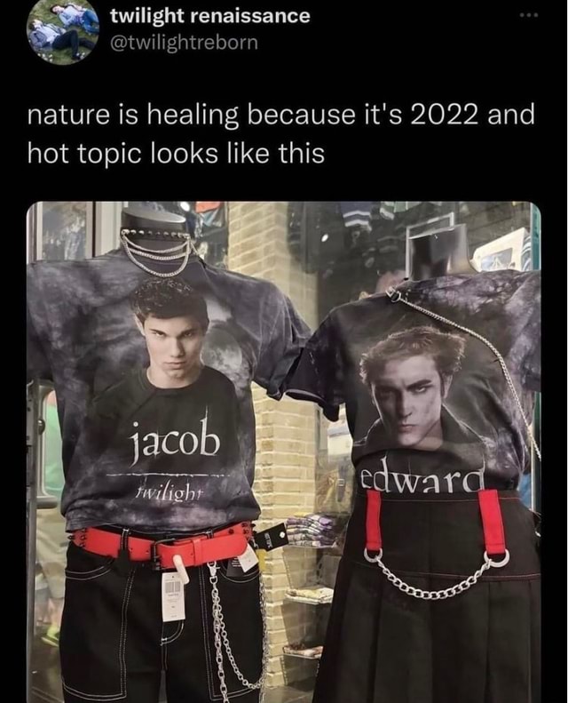 Twilight renaissance nature is healing because it's 2022 and hot topic ...