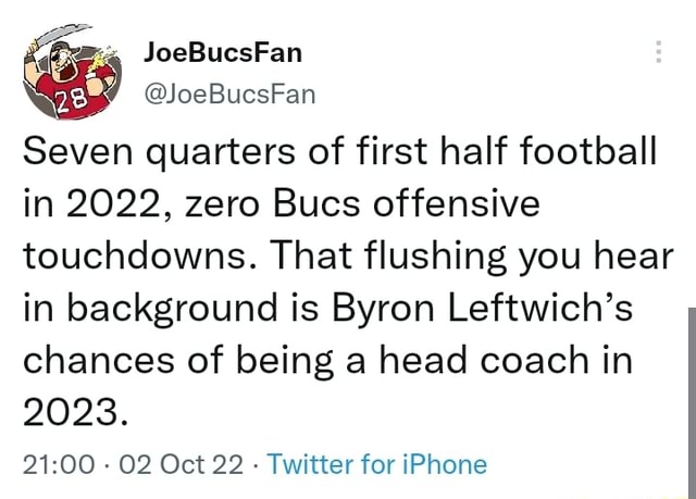 JoeBucsFan @JoeBucsFan Seven quarters of first half football in 2022 ...