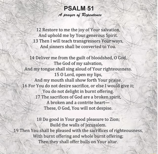 PSALM.51 prayer of Repentence thy 12 Restore to me the joy of Your ...