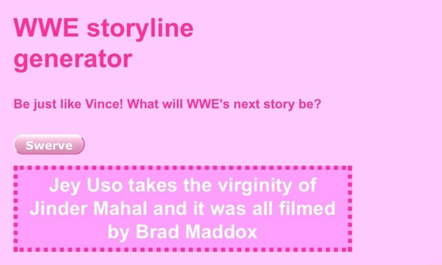 WWE storyline generator Be just like Vince! What will WWE's next story ...