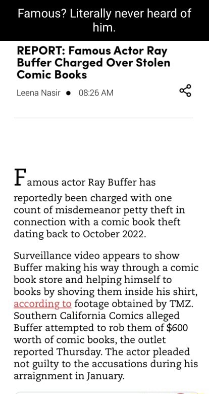 ? Literally never heard of him. REPORT: Famous Actor Ray Buffer Charged Over Stolen Comic Books ...