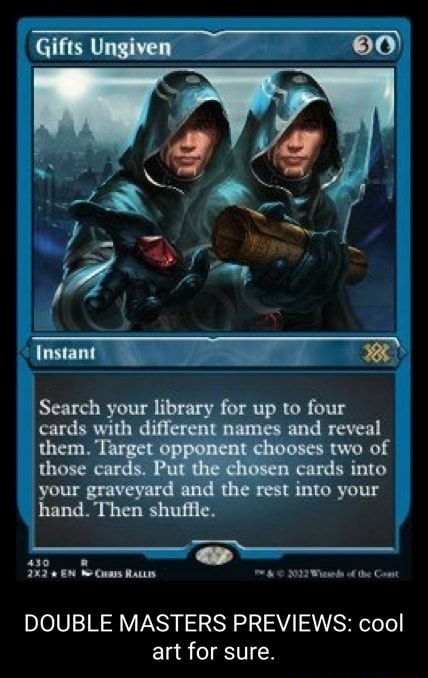 Gifts Ungiven 60 Instant Search your library for up to four cards with ...