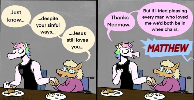 Just But if I tried pleasing ..despite Thanks every man who loved know ...