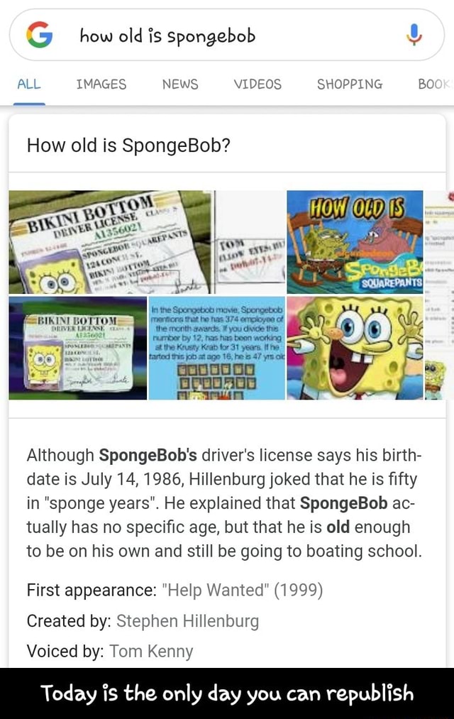 How old is SpongeBob? Although SpongeBob's driver's license says his ...
