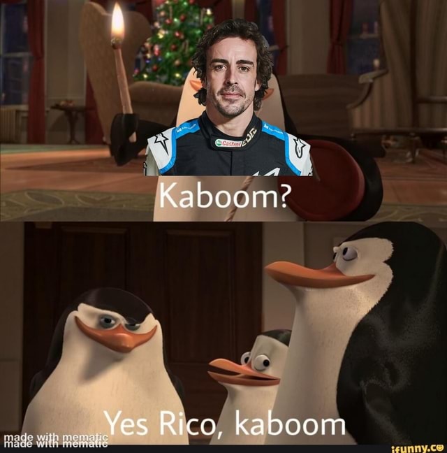 Kaboom? Yes Rico, kaboom - iFunny