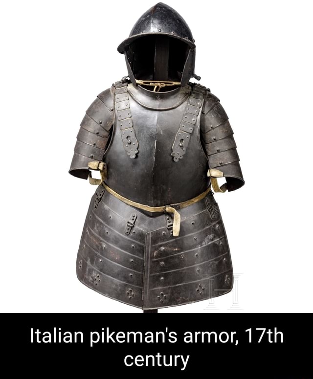 Italian pikeman's armor, 17th century - iFunny