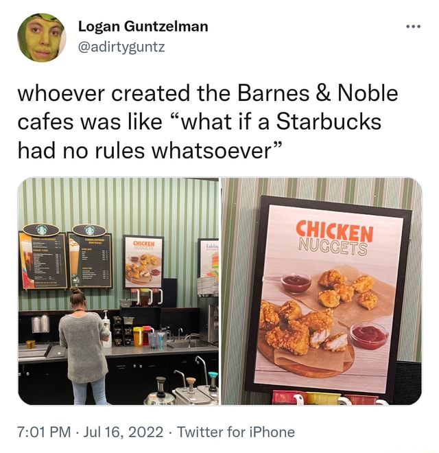 Logan Guntzelman @adirtyguntz whoever created the Barnes & Noble cafes ...