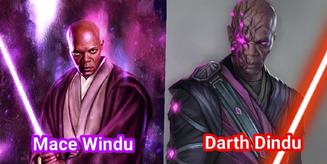Mace Windu Darth Dindu - iFunny