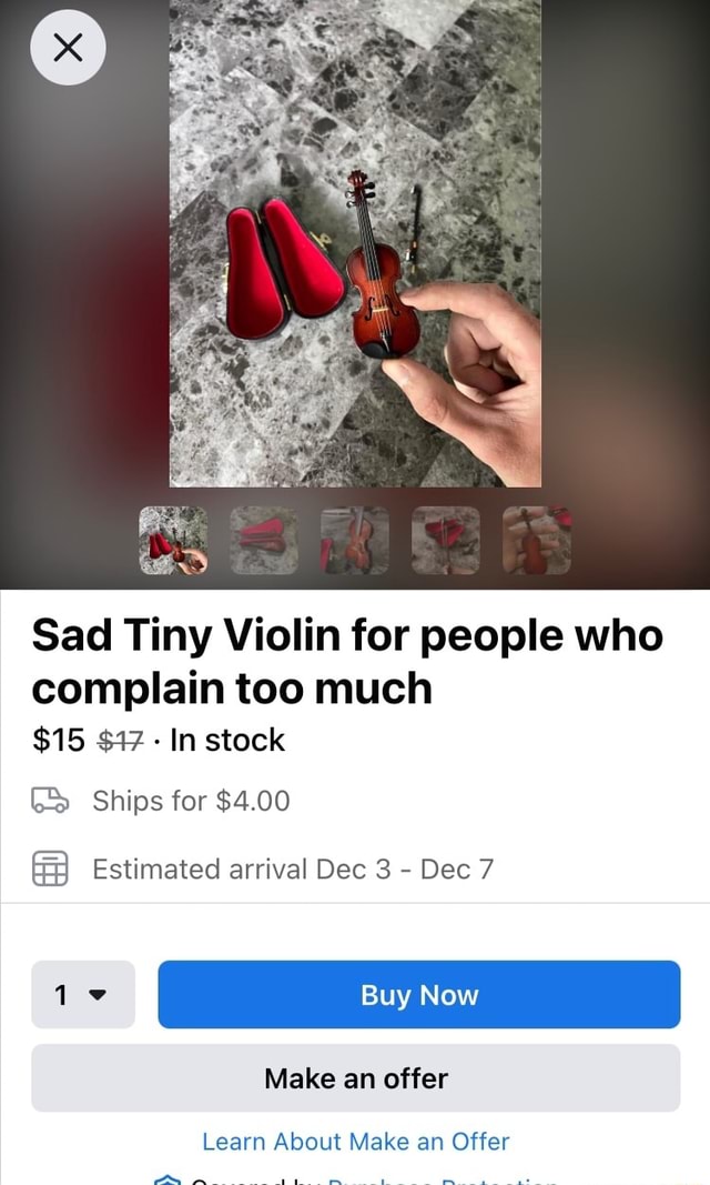 Sad Tiny Violin for people who complain too much $15 $47 - In stock ...