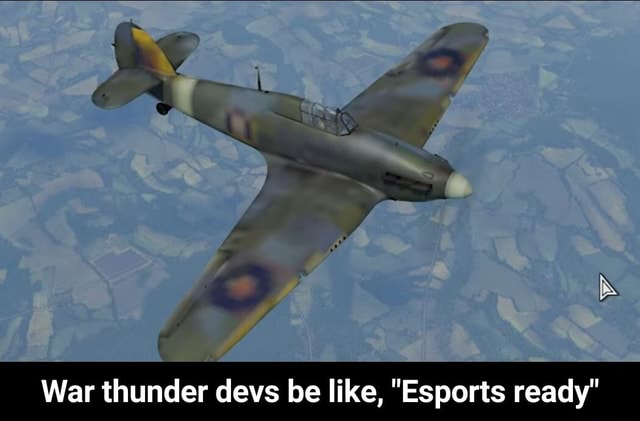War thunder devs be like, War thunder devs be like,