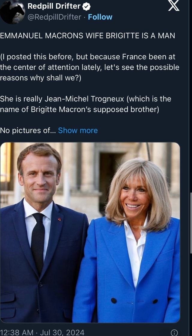 Redpill Drifter EMMANUEL MACRONS WIFE BRIGITTE IS A MAN (I posted this ...