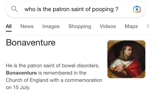 Who is the patron saint of pooping ? re) All News Images Shopping ...