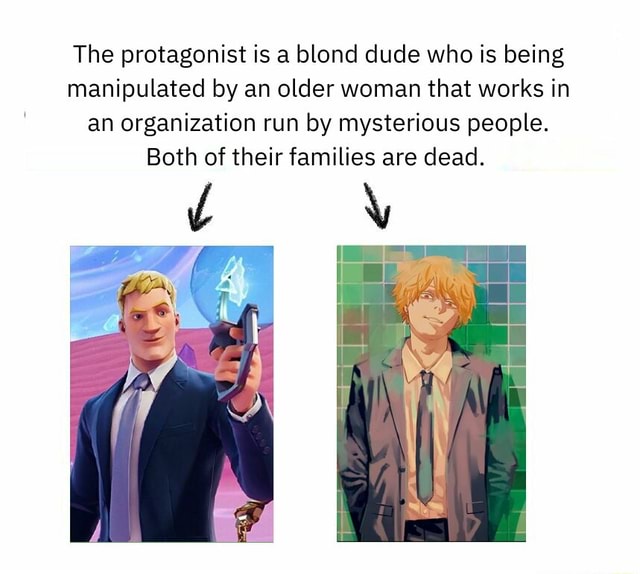 The protagonist is a blond dude who is being manipulated by an older ...