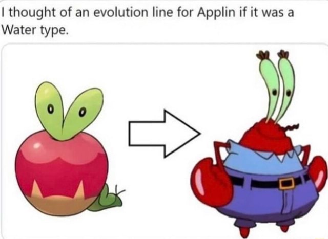 I thought of an evolution line for Applin if it was a Water type. - iFunny