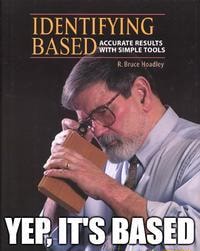 IDENTIFYING BASED: YEP IT'S BASED - iFunny