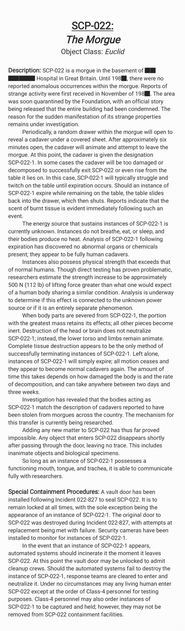 SCP-022: The Morgue Object Class: Euclid Description: SCP-022 is a ...