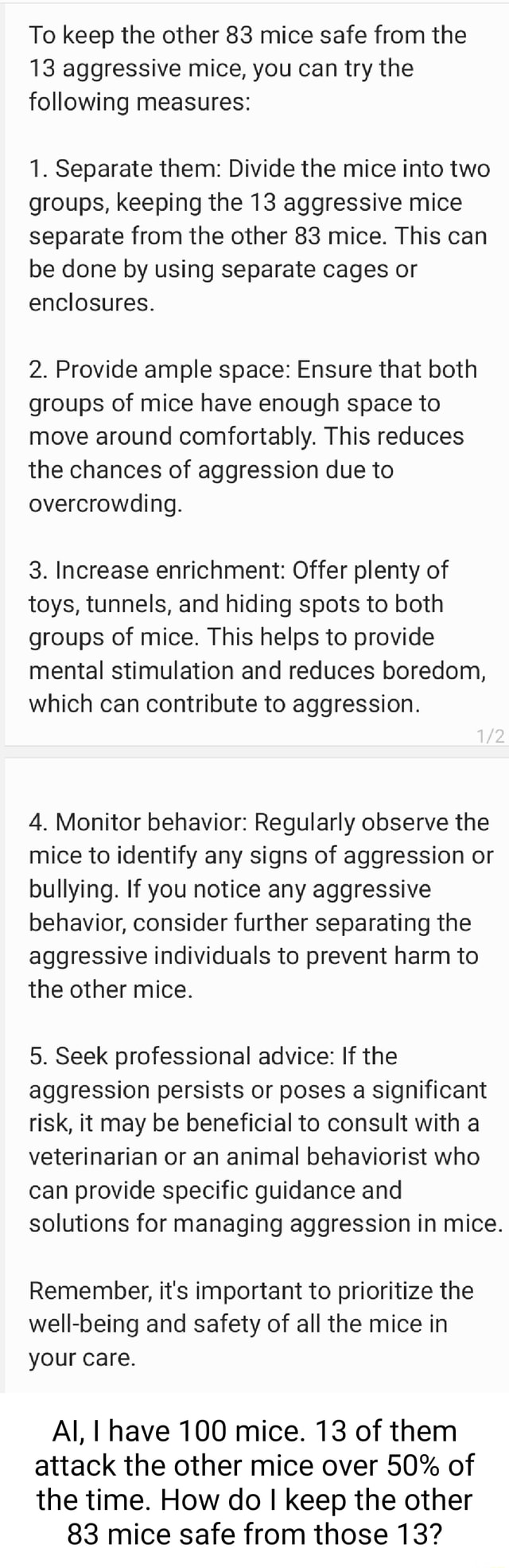 To keep the other 83 mice safe from the 13 aggressive mice, you can try ...