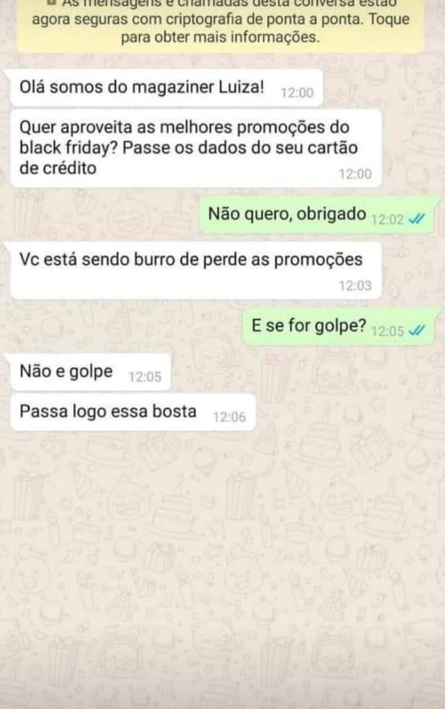 TE ENS DINA MINDADAD NINDAD IAS agora seguras com criptografia de ponta ...