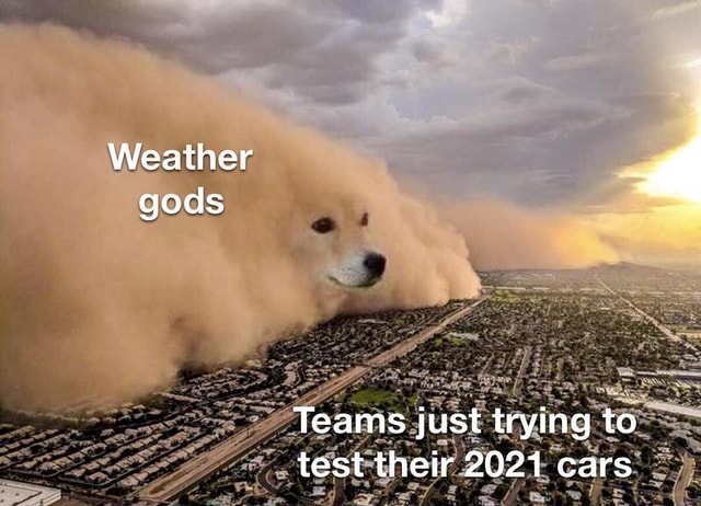 Weather gods Teams just trying to test their 2021 cars - America’s best ...