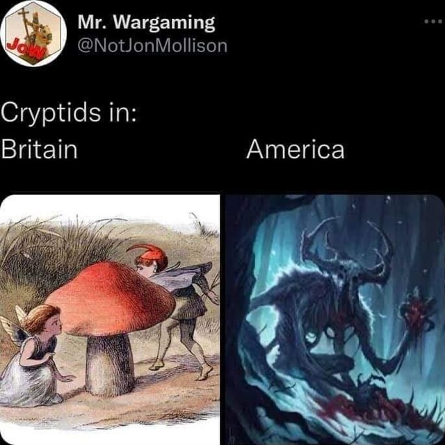 Cryptids in: Britain America - iFunny