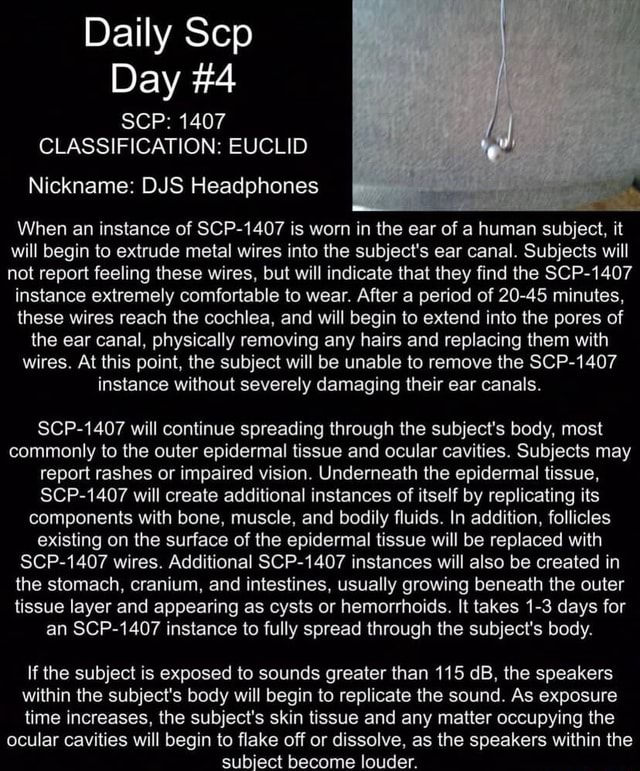 Daily Scp Day #4 SCP: 1407 CLASSIFICATION: EUCLID Nickname: DJS ...