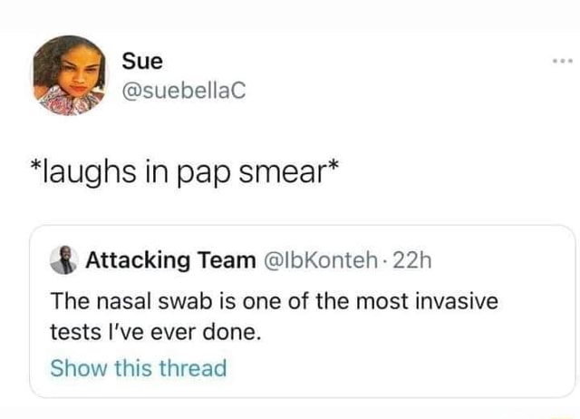 *laughs in pap smear* Attacking Team @lbKonteh- The nasal swab is one ...
