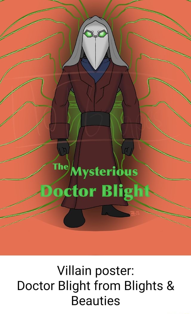 Doctor Blight Villain poster: Doctor Blight from Blights & Beauties ...