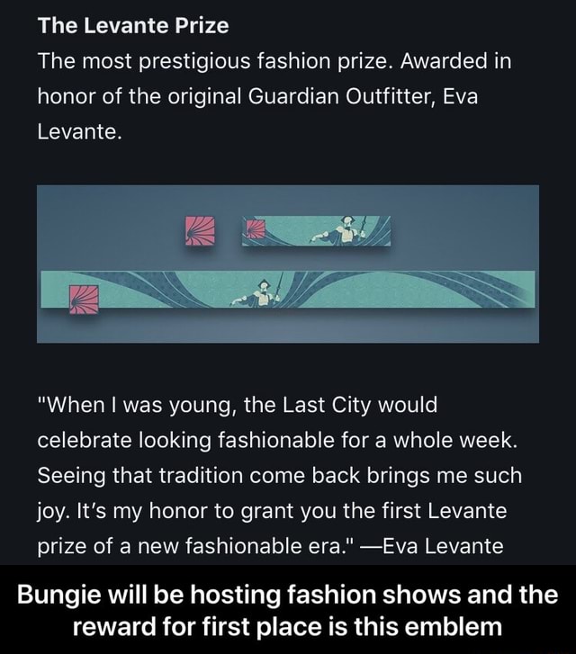 The Levante Prize The most prestigious fashion prize. Awarded in honor ...