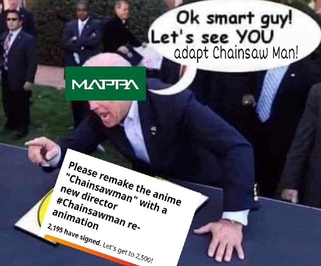 Ok smart guy! Let's see YOU adapt Chainsaw Man! - iFunny