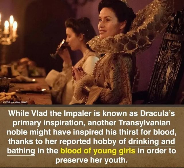 While Vlad the Impaler is known as Dracula's primary inspiration ...