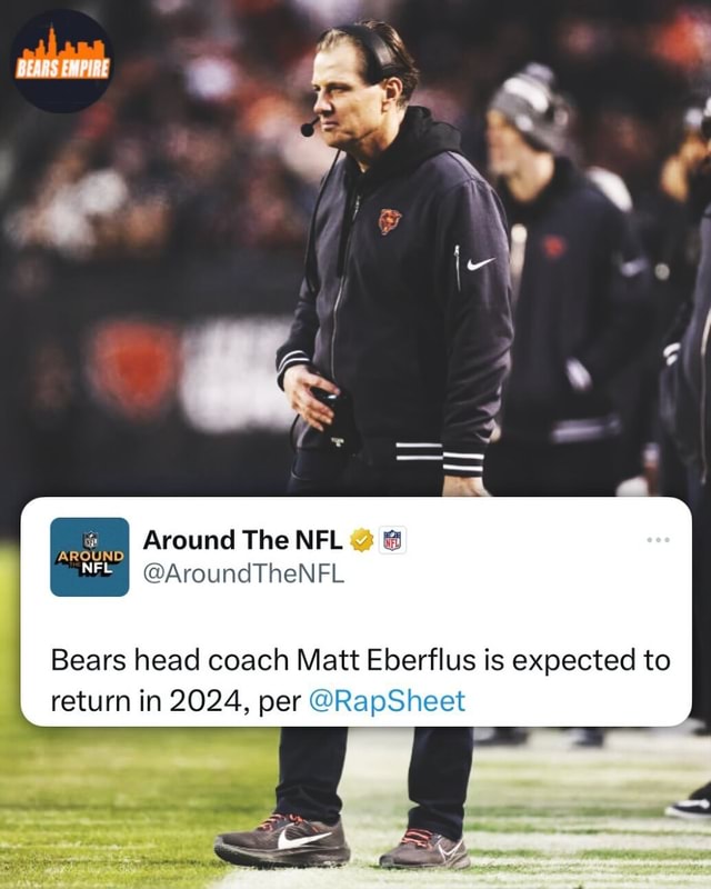 N/A - BEARS EE AROUND Around The NFL @Around TheNFL Bears head coach ...