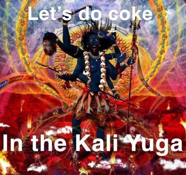 Let's do coke - In the Kali ga - iFunny