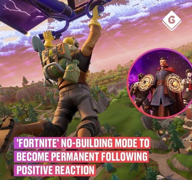 'FORTNITE' NO-BUILDING MODE TO BECOME PERMANENT FOLLOWING POSITIVE ...