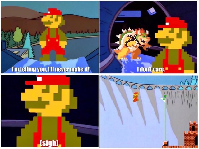 Go, Mario!! 🚩 - I'm telling you, I'll never make it! dentcare (sigh ...