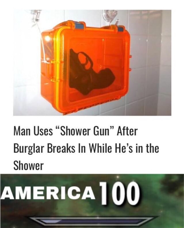 Man Uses “Shower Gun” After Burglar Breaks In While He’s in the Shower ...
