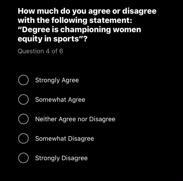 How much do you agree or disagree with the following statement: "Degree ...