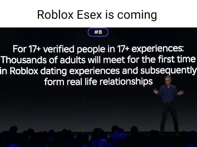 Roblox Esex is coming #8 For 17+ verified people in 17+ experiences ...