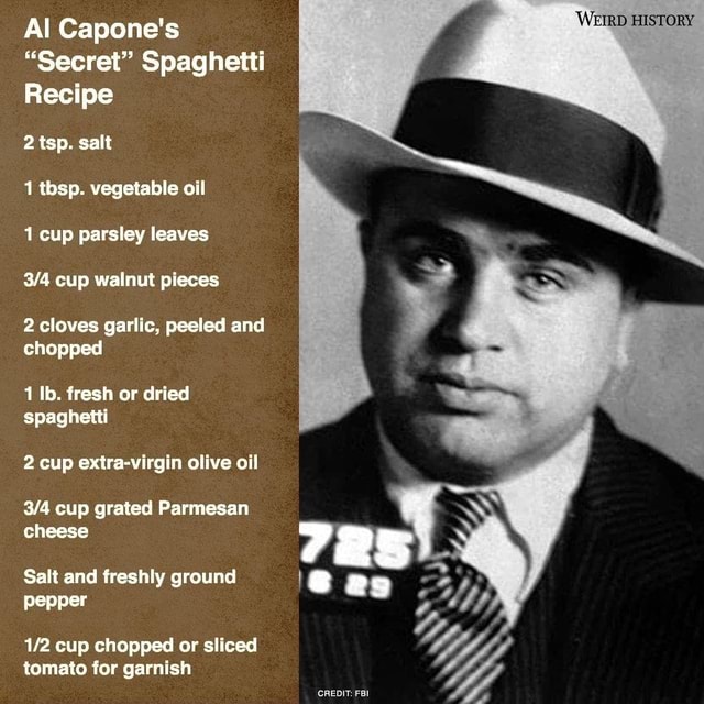 Al Capone's WEIRD HISTORY "Secret" Spaghetti Recipe 2 tsp. salt 1 tbsp ...