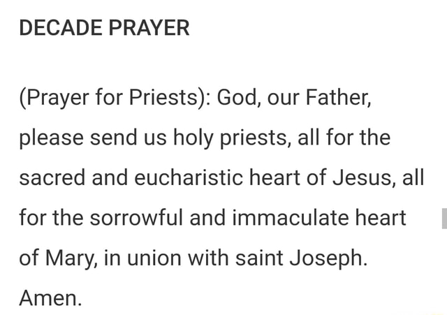 DECADE PRAYER (Prayer for Priests): God, our Father, please send us ...