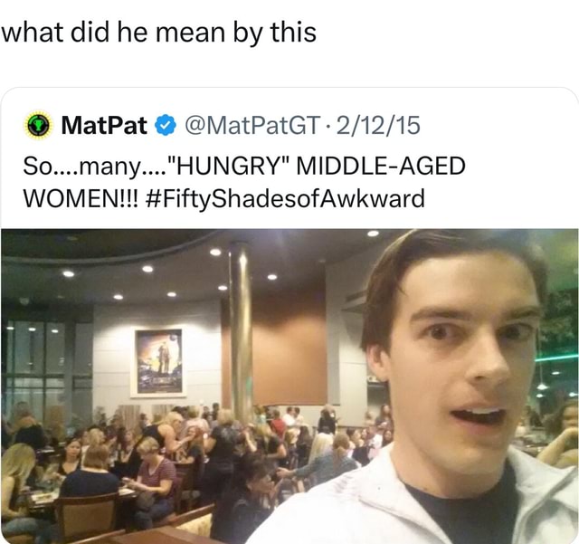 What did he mean by this MatPat @MatPatGT So....many...." HUNGRY ...