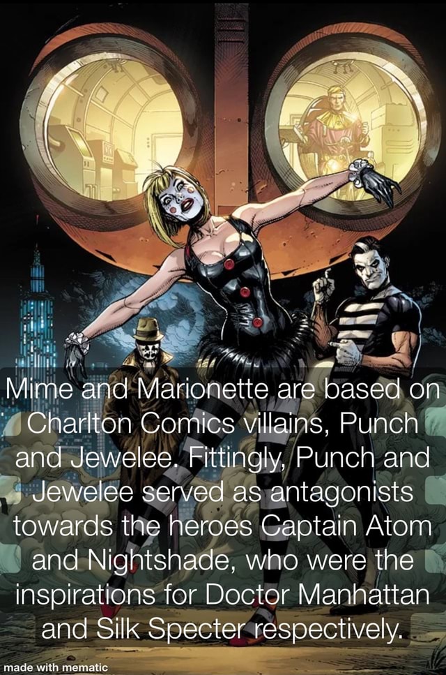 IL Mime and Marionette are based on Charlton Comics villains, Punch and ...